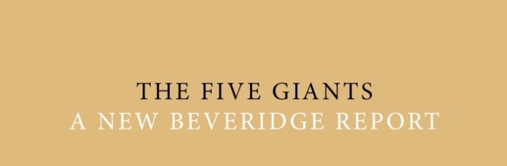 Editorial: Beveridge's Giants 80 Years On - Discover Society